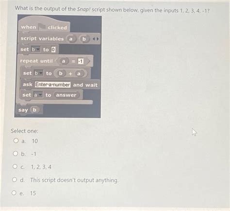 Solved What Is The Output Of The Snap Script Shown Below Solved What Is The Output Of The Snap Script Shown Below