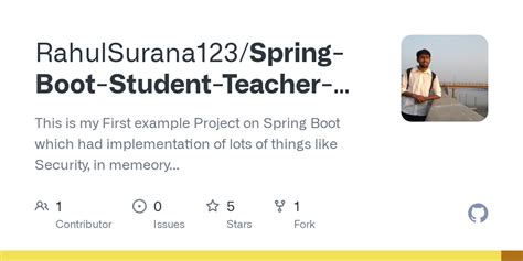 Github Rahulsurana Spring Boot Student Teacher Project This Is My First Example Project On