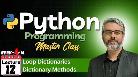 Python Programming Master Class Lecture 12 Python Dictionary