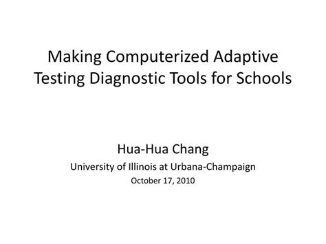 PPT Making Computerized Adaptive Testing Diagnostic Tools For Babes PowerPoint Presentation