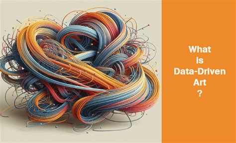What Is Data Driven Art Everything You Need To Know
