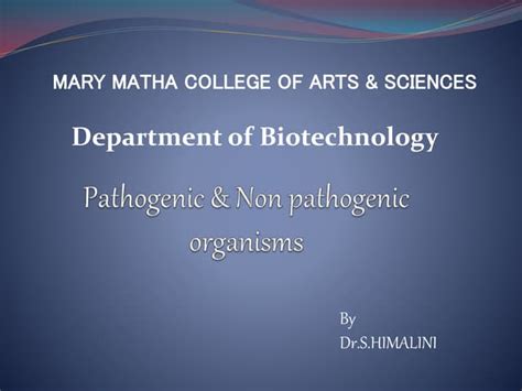 Pathogenic And Non Pathogenic Organismspptx