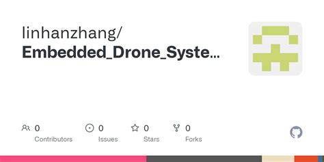 Github Linhanzhangembeddeddronesystemdesign