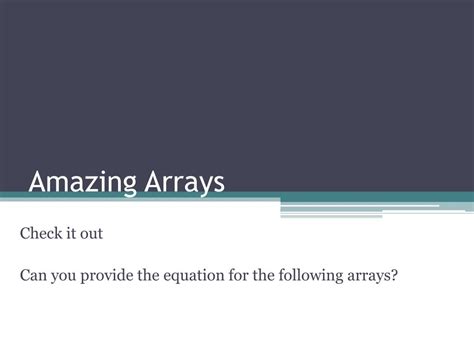 Ppt Amazing Arrays Powerpoint Presentation Free Download Id2857021