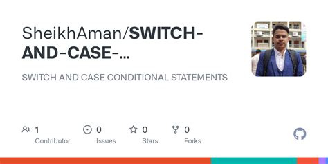 Github Sheikhamanswitch And Case Conditional Statements Switch And