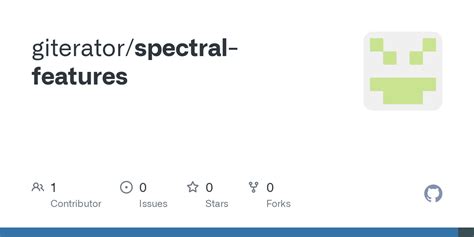 Github Giteratorspectral Features