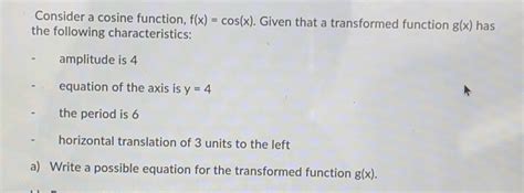 solved consider a cosine function f x cos x given that a