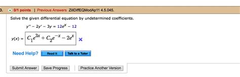 Solved Solve The Given Differential Equation By Undetermined Coefficients Y 2y 3y 12e