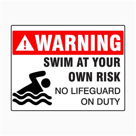 swim at your own risk no lifeguard on duty sign get signs