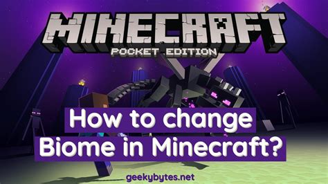 How To Change Biome In Minecraft GeekyBytes