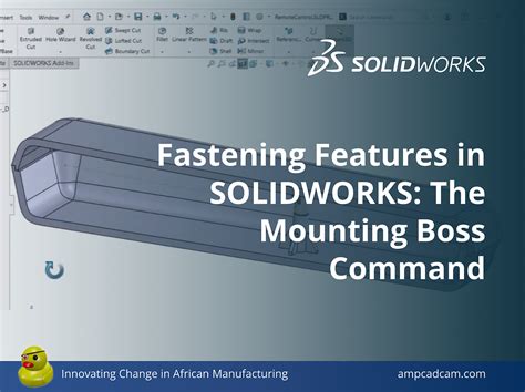 Fastening Features In Solidworks The Mounting Boss Command