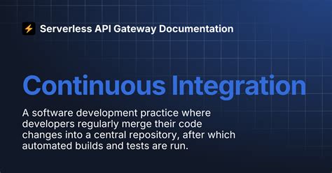 continuous integration serverless api gateway documentation