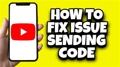 how to fix there was a problem sending verification code on youtube
