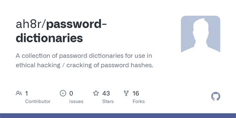 Github Ah8rpassword Dictionaries A Collection Of Password Dictionaries For Use In Ethical