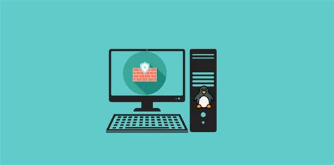 How To Set Up A Firewall In Linux Using Ufw Or Firewalld Step By Step