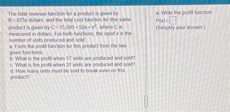 Solved The Total Revenue Function For A Product Is Given By Chegg