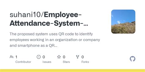 GitHub Suhani Employee Attendance System Using QR Scan The Proposed System Uses QR Code To