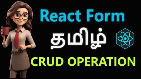 React Js Complete Bootcamp Part 4 Tamil Codewithkarthik Youtube