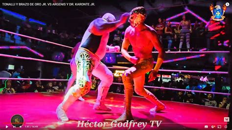 Tonalli Y Brazo De Oro Jr Vs Argenis Y Dr Karonte Jr Youtube