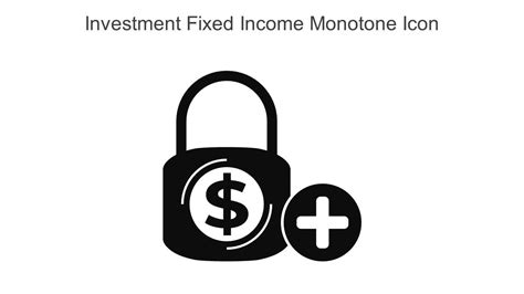 Investment Fixed Income Monotone Icon In Powerpoint Pptx Png And Editable Eps Format PPT Template