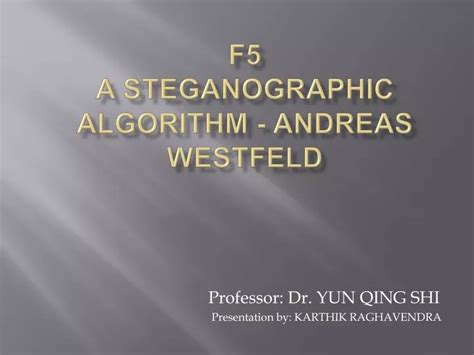 ppt f5 a steganographic algorithm andreas westfeld powerpoint