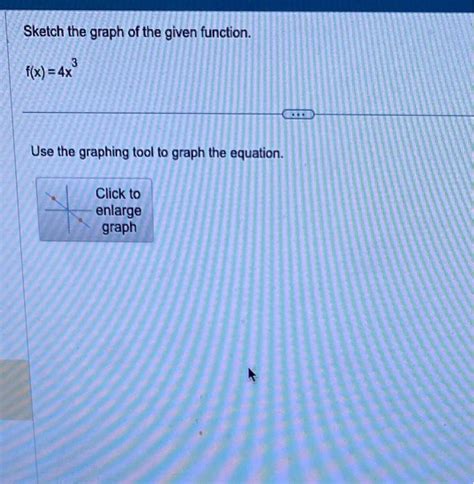 Solved Sketch The Graph Of The Given Function Fx4x3 Use