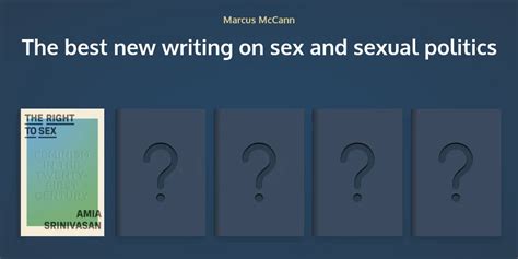 The Best New Writing On Sex And Sexual Politics