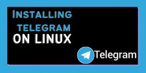 Telegram On Linux How To Setup Install Telegram On Linux LinuxForDevices