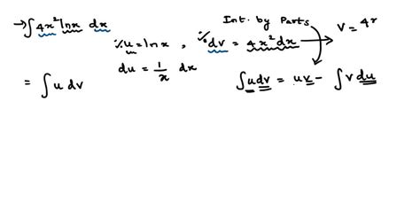 SOLVED Evaluate The Integra Using Integration BY Parts With The Indicated Choices Of And Dv