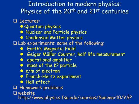 Ppt Introduction To Modern Physics Physics Of The 20 Th And 21 St
