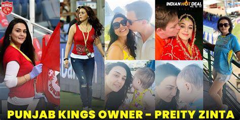 Kings Xi Punjab Owner Preity Zinta Husband Name Biography