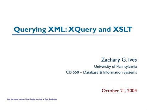Ppt Querying Xml Xquery And Xslt Powerpoint Presentation Free Download Id1307670