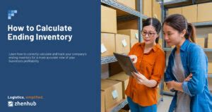 How To Calculate Ending Inventory ZhenHub