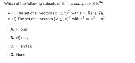Solved Which Of The Following Subsets Of R Is A Subspace Of Chegg