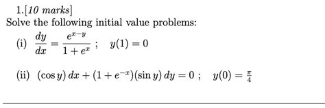 Solved 1 10 ﻿marks Solve The Following Initial Value