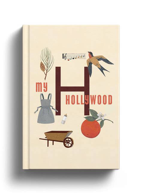 My Hollywood — Mona Simpson My Hollywood — Mona Simpson