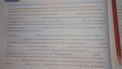 Complete This Paragraph With The Present Continuous Form Of The Verbs Giv