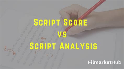 Script Score Vs Script Analysis Discover The Main Differences Between