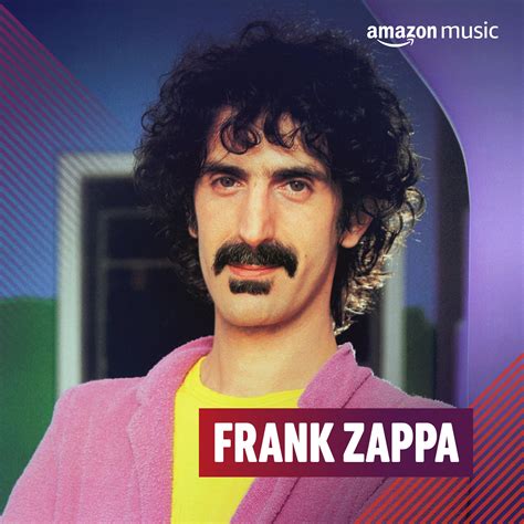 Play Frank Zappa On Amazon Music