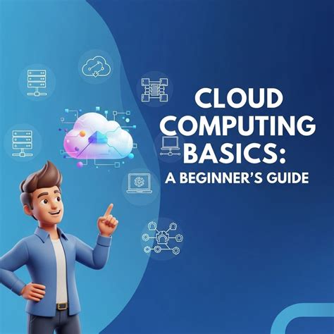 Cloud Computing Basics A Beginners Guide