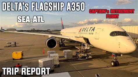 Trip Report Captain Retirement Delta Airlines Airbus A350 900