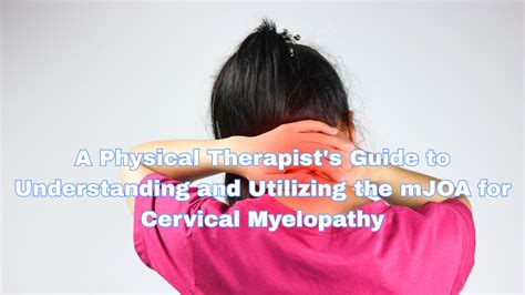 A Physical Therapists Guide To Understanding And Utilizing The Mjoa F