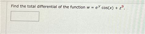 Solved Find The Total Differential Of The Function