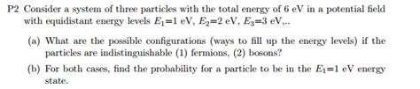 Solved Consider A System Of Three Particles With The Total Chegg Com