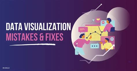 common mistakes in data visualization and how to fix them ira skills