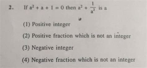 If A 2 A10 Then A 2 Frac 1 A 2 Is A 1 Positive Integer 2 P