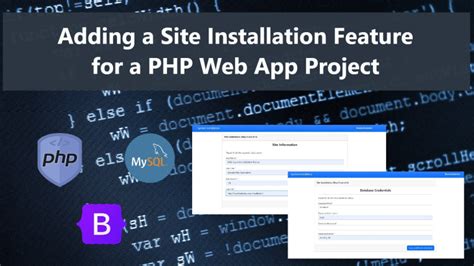 Adding A Site Installation Feature For A Php Web App Project