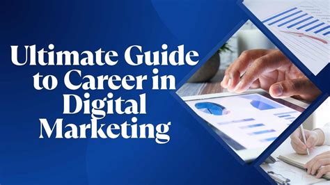 Ultimate Guide To Career In Digital Marketing Start Your Journey Today