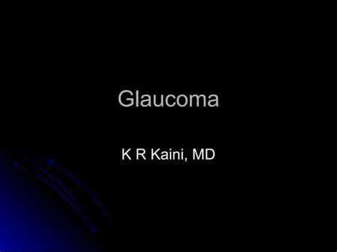 Glaucoma Basics And Pcg Ppt