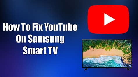 How To Fix YouTube On Samsung Smart TV YouTube